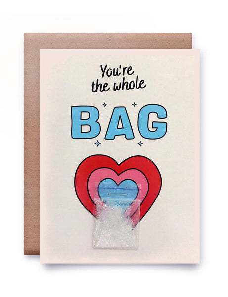 YOU'RE THE WHOLE BAG CARD – TIBBS & BONES